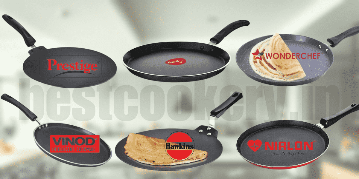 Best Non-Stick Cookware Brands for Dosa in India